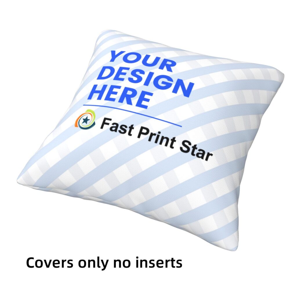 Custom Square Pillowcase - Printed Your Design | FastPrintStar